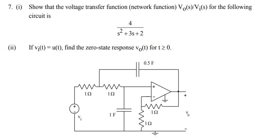 Solved 7, (i) show that the voltage transfer function | Chegg.com