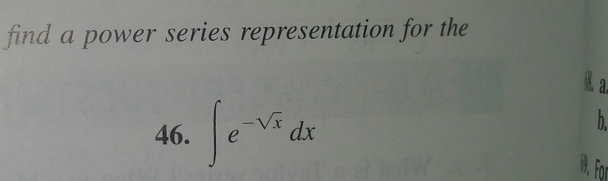 Solved Find a power series representation for the integral | Chegg.com