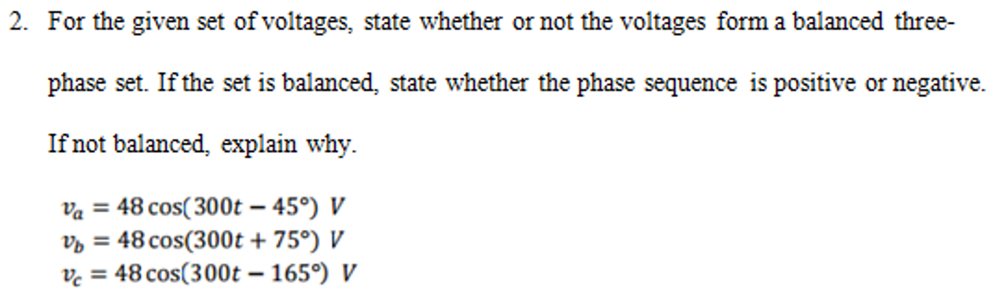 Solved For the given set of voltages, state whether or not | Chegg.com