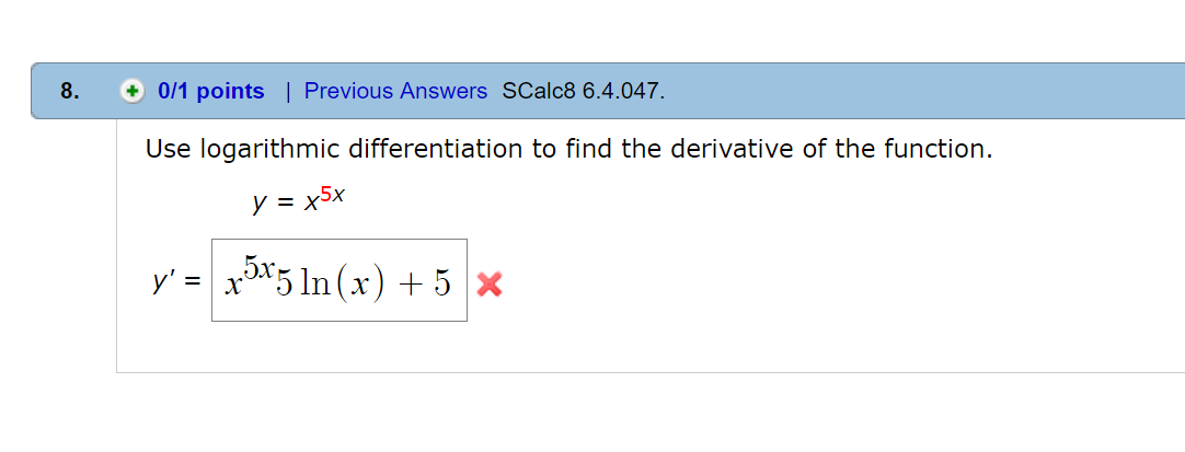 Solved Use logarithmic differentiation to find the | Chegg.com