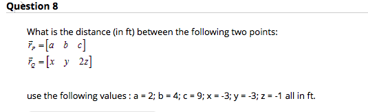 Solved What is the distance (in ft) between the following | Chegg.com