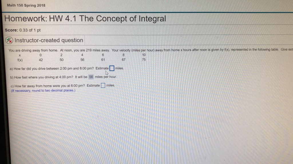 Solved Math 150 Spring 2018 Homework: HW 4.1 The Concept of | Chegg.com