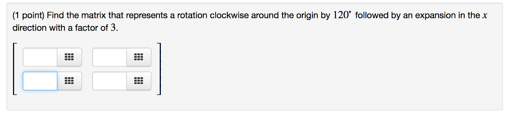 Solved Find the matrix that represents a rotation clockwise | Chegg.com