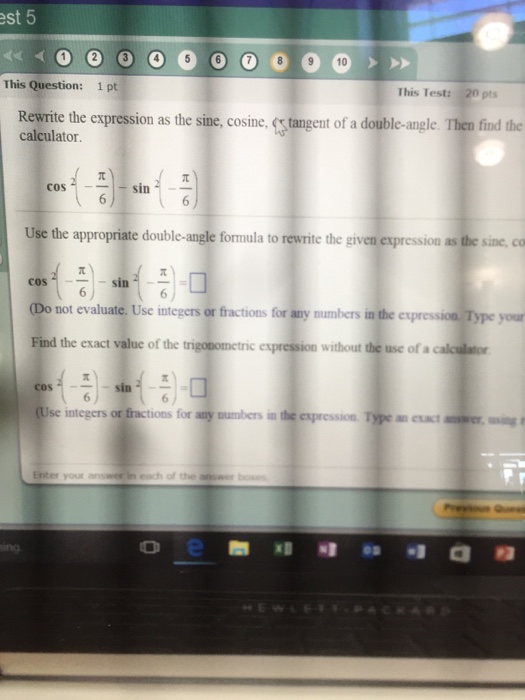 Solved Rewrite the expression as the sine, cosine, or | Chegg.com