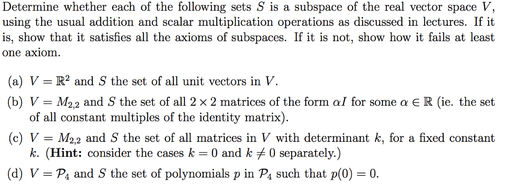 Solved Determine whether each of the following sets S is a | Chegg.com