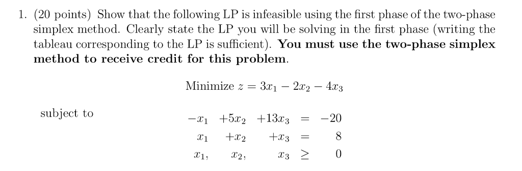 Solved 1. (20 points) Show that the following LP is | Chegg.com