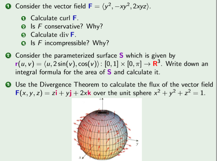 Solved Consider the vector field F-(y2,-xy2,2xyz). o | Chegg.com