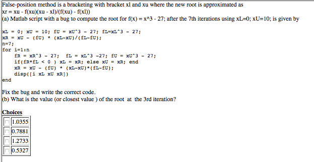 Solved False-position method is a bracketing with bracket xl | Chegg.com