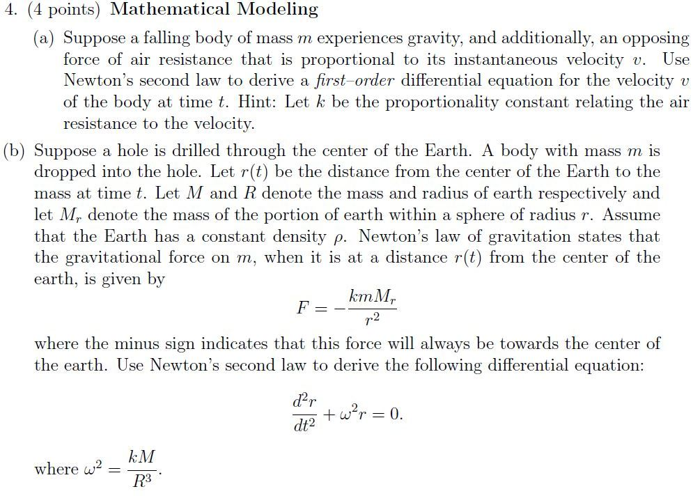 Solved Mathematical Modeling Suppose A Falling Body Of Mass