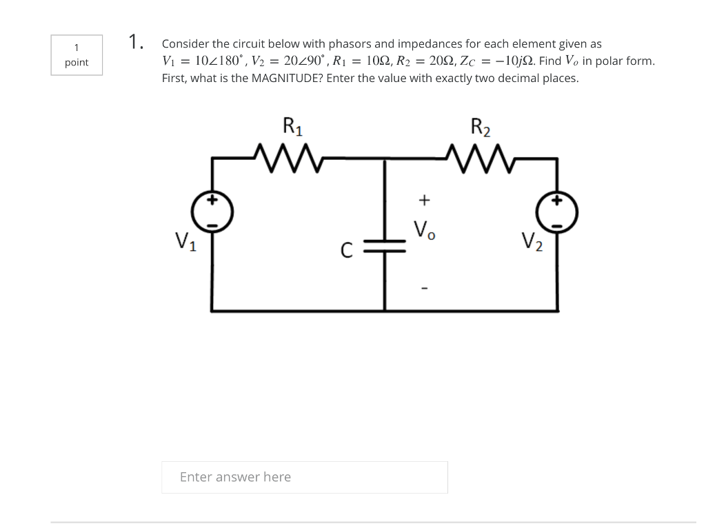 Solved Consider the circuit below with phasors and | Chegg.com
