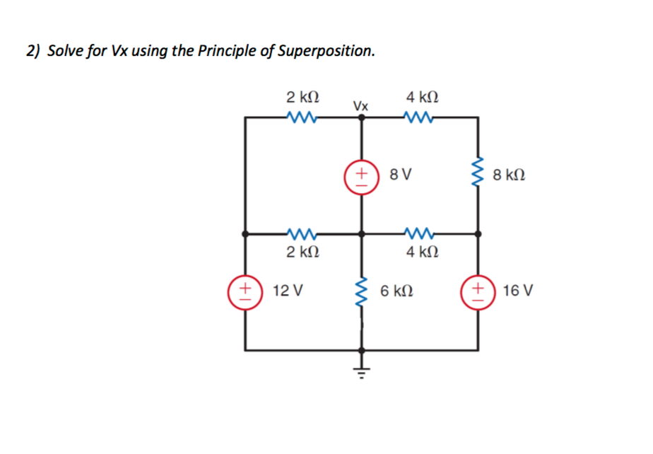 Solved Solve for Vx using the Principal of superposition. | Chegg.com Solved Solve for Vx using the Principal of superposition. | Chegg.com