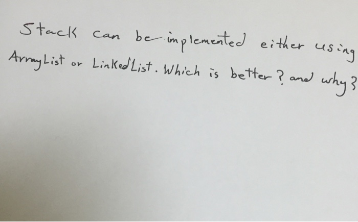 Solved Stack can be implemented either using Array List or | Chegg.com Solved Stack can be implemented either using Array List or | Chegg.com