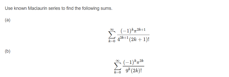 Solved Use known Maclaurin series to find the following | Chegg.com