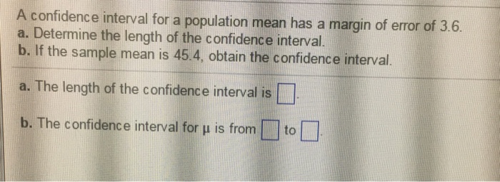 Solved A confidence interval for a population mean has a | Chegg.com