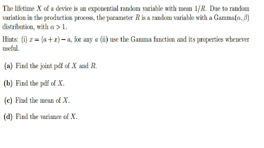 Solved The lifetime X of a device is an exponential random | Chegg.com