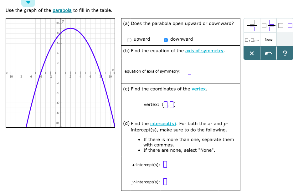 Solved Use The Graph Of The Parabola To Fill In The Table Chegg solved-use-the-graph-of-the-parabola-to-fill-in-the-table-chegg