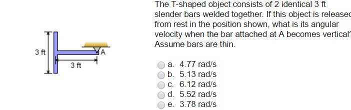 Solved The T-shaped object consists of 2 identical 3 ft | Chegg.com