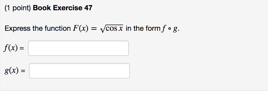 Solved Express the function F(x) = squareroot cos x in the | Chegg.com