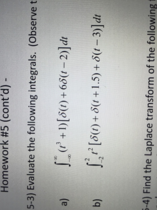 Solved Evaluate the following integrals. (Observe Find the | Chegg.com