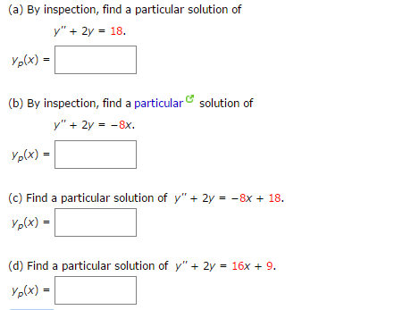 Solved By inspection, find a particular solution of y" + 2y | Chegg.com