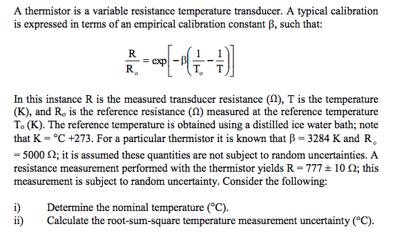 Solved A thermistor is a variable resistance temperature | Chegg.com