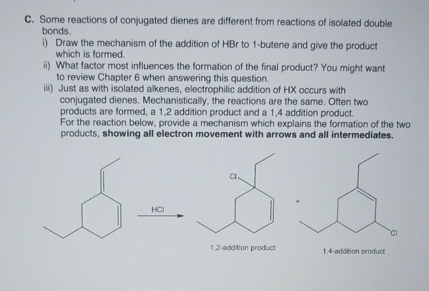 Solved C. Some reactions of conjugated dienes are different | Chegg.com