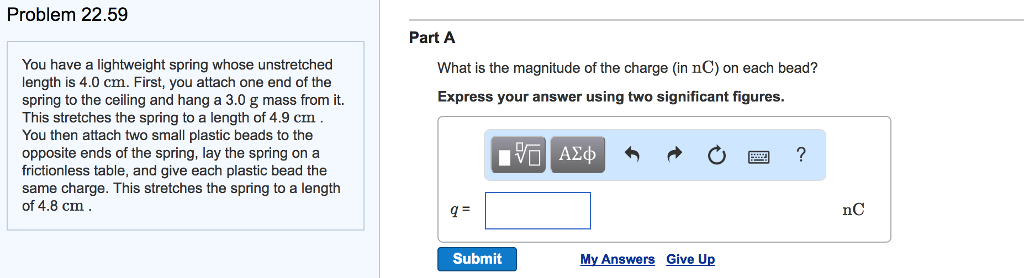 Solved: You Have A Lightweight Spring Whose Upstretched Le... | Chegg.com