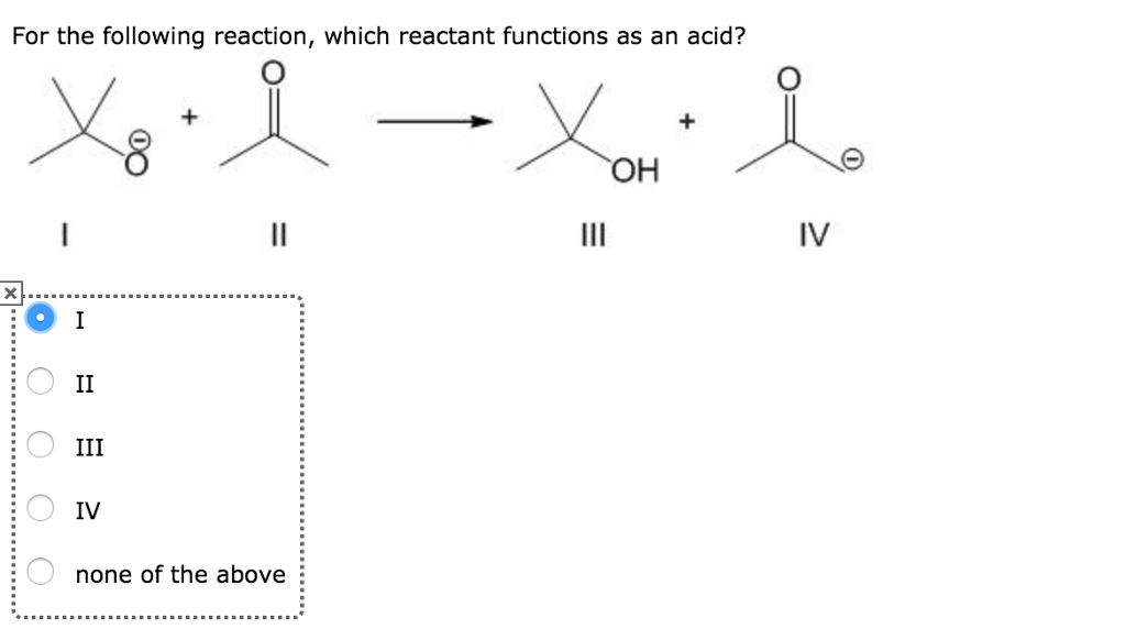 Solved For the following reaction, which reactant functions | Chegg.com