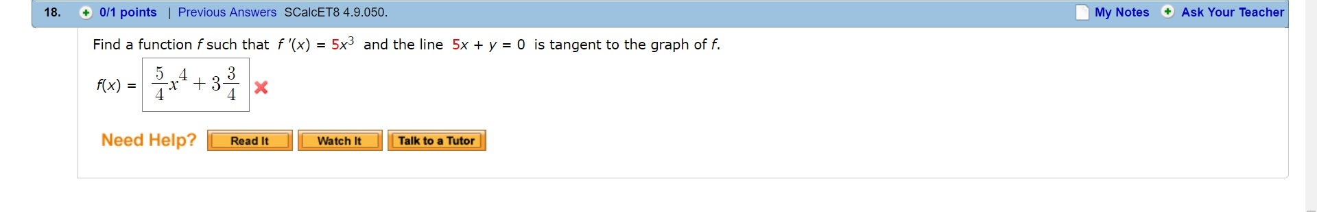 Solved Find a function f such that f '(x) = 5x^3 and the | Chegg.com