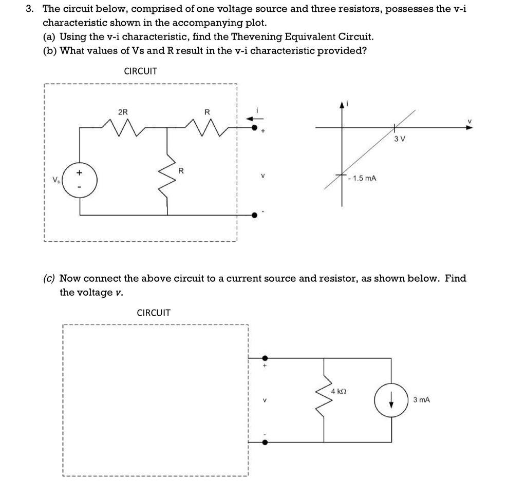 Solved 3. The circuit below, comprised of one voltage source | Chegg.com