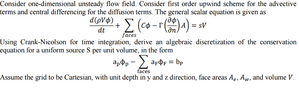Consider one-dimensional unsteady flow field. | Chegg.com
