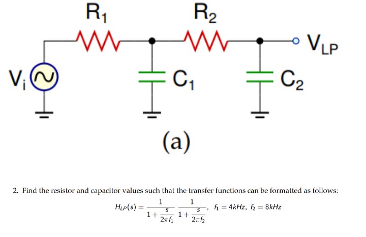 Solved 2 LP (クリ 2 2. Find the resistor and capacitor values | Chegg.com