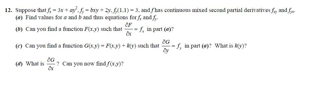 Solved Suppose that fx = 3x + ay2, fy = bxy + 2 y,fy(1,1) = | Chegg.com
