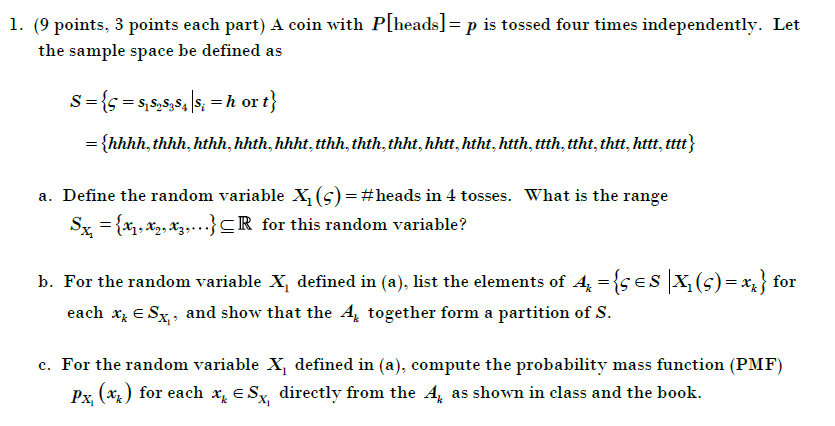 Solved A coin with P[heads] = p is tossed four times | Chegg.com