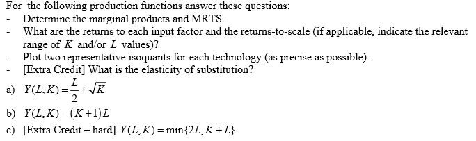 Solved For the following production functions answer these | Chegg.com