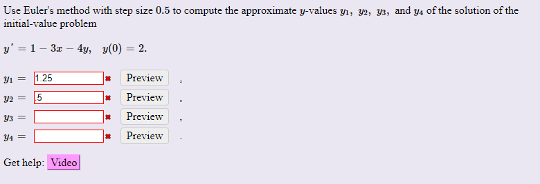 Solved Use Euler's method with step size 0.5 to compute the | Chegg.com