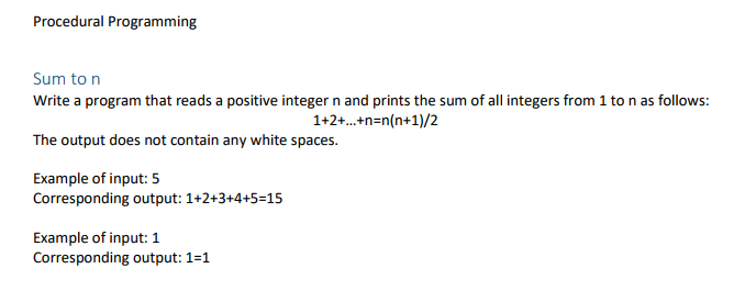 Solved Procedural Programming Sum To N Write A Program That 7175