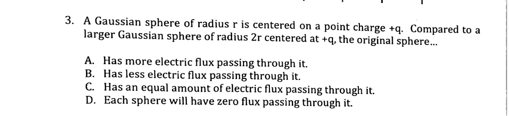 Solved 3. A Gaussian sphere of radius r is entered on a | Chegg.com