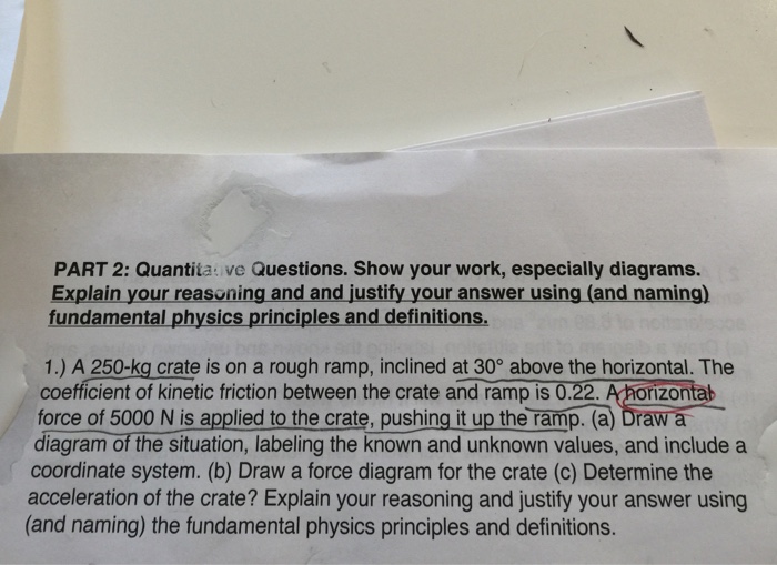 Solved A, 250-kg crate is on a rough ramp, inclined at 30 | Chegg.com