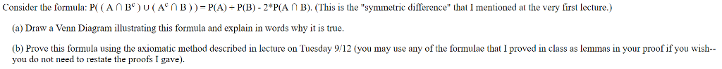 Solved Consider the formula: P( (AnBe)U(AnB))-PA) PB) 2"P(An | Chegg.com