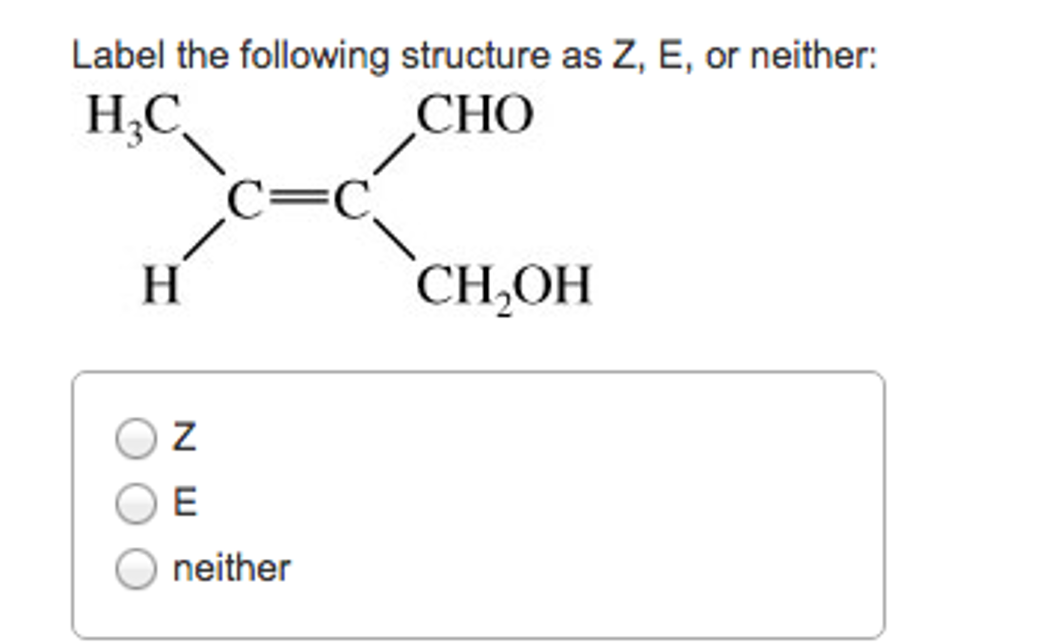 Part A Label the following structure as Z, E, or | Chegg.com