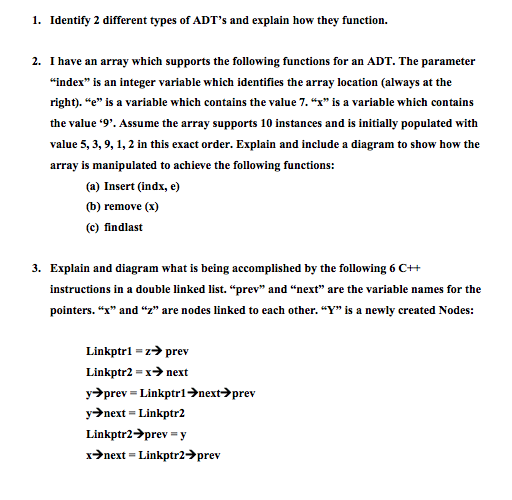 Solved 1. Identify 2 different types of ADT's and explain | Chegg.com
