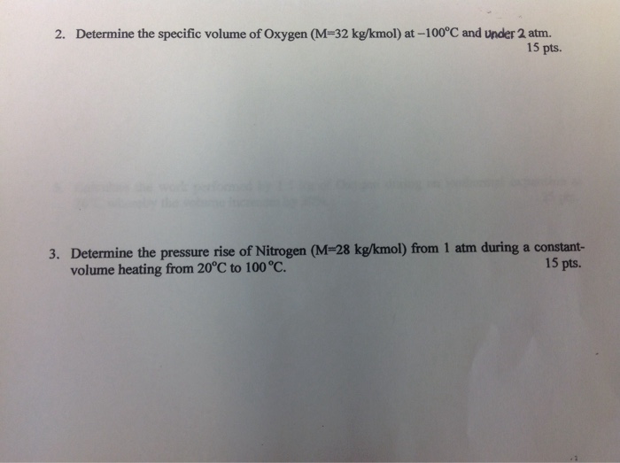 Solved Determine the specific volume of Oxygen (M=32 | Chegg.com