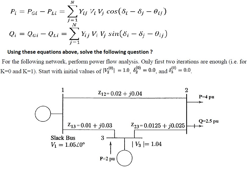 Solved , Vi Vi cos(oi - öj J-1 Using these equations above, | Chegg.com