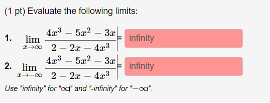 Solved Evaluate the following limits: lim_x rightarrow | Chegg.com