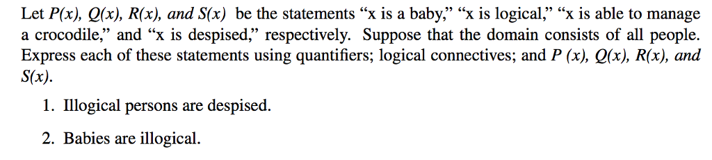 Solved Let P(x), Q(x), R(x), and S(x) be the statements "x | Chegg.com