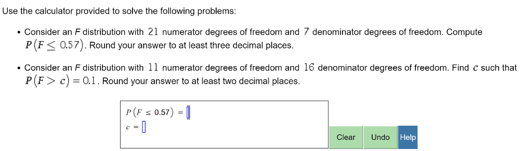 Solved Use the calculator provided to solve the following | Chegg.com