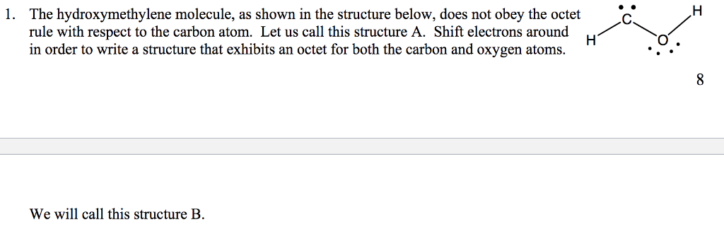 Solved 1. The hydroxymethylene molecule, as shown in the | Chegg.com