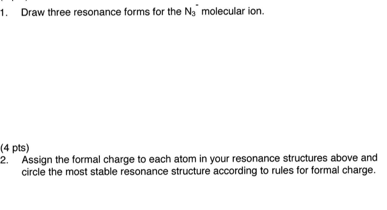 Solved Draw three resonance forms for the N3 molecular ion. | Chegg.com