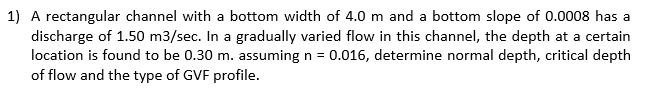 Solved A rectangular channel with a bottom width of 4.0 m | Chegg.com